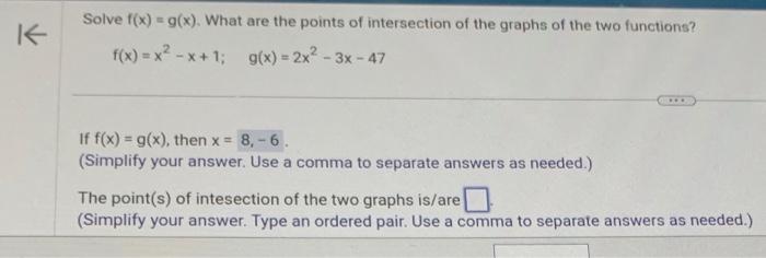 Solved Solve f(x)=g(x). What are the points of intersection | Chegg.com