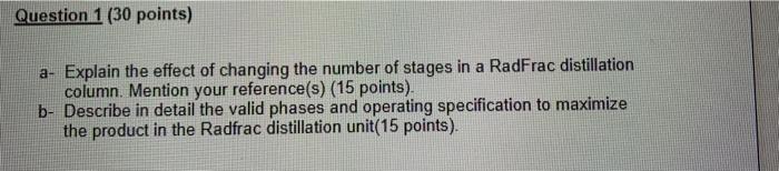 Solved Question 1 (30 points) a- Explain the effect of | Chegg.com