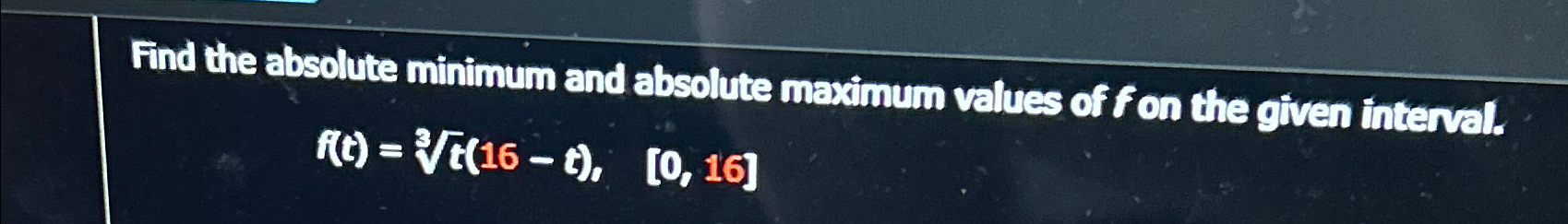Solved Find the absolute minimum and absolute maximum values | Chegg.com