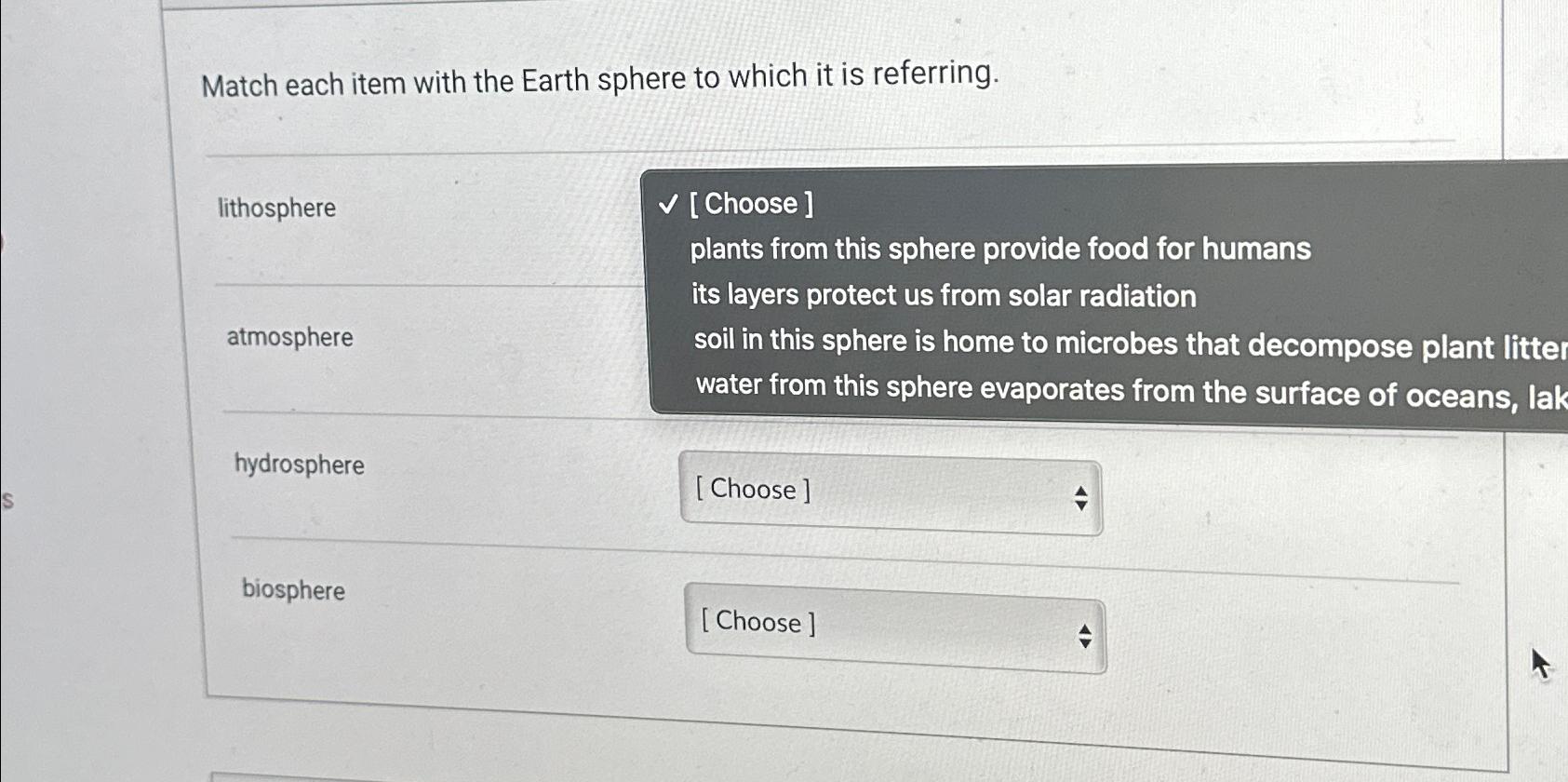 Solved Match each item with the Earth sphere to which it is | Chegg.com
