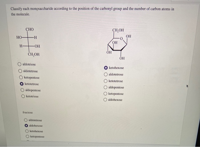 Solved Classify each monosaccharide according to the | Chegg.com