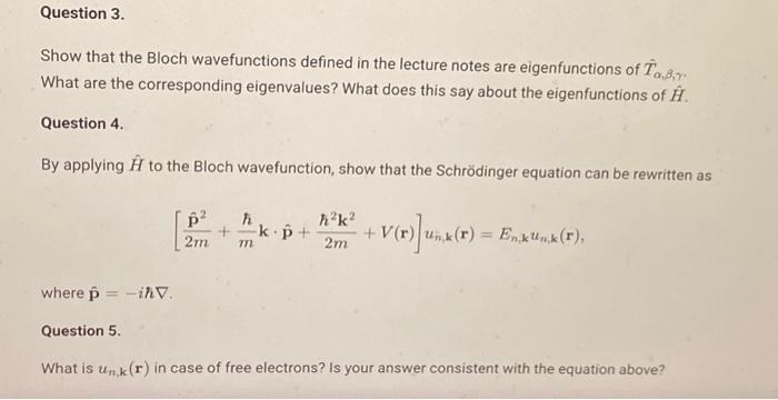 Solved bloch's theoremsuppose we have a crystal with lattice | Chegg.com