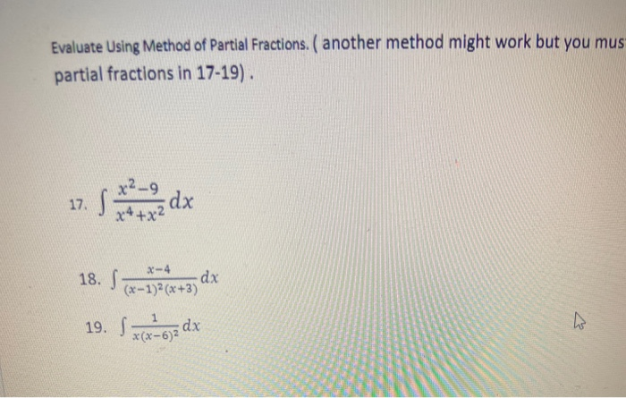 Solved Evaluate Using Method of Partial Fractions. (another | Chegg.com