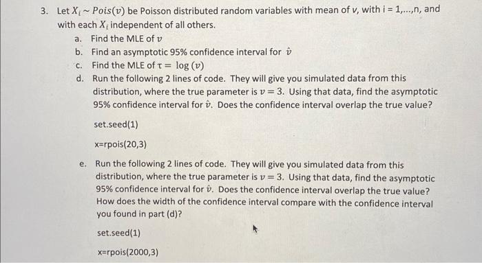 Solved Let Xi∼ Pois (v) be Poisson distributed random | Chegg.com