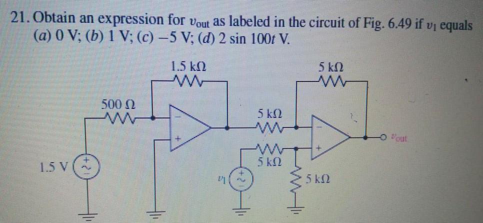 Solved 21. Obtain an expression for vout as labeled in the | Chegg.com