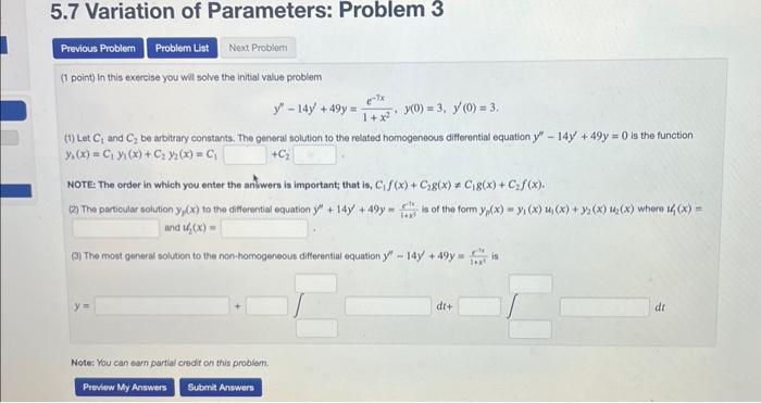 Solved 5.7 Variation of Parameters: Problem 3 (1 point) In | Chegg.com