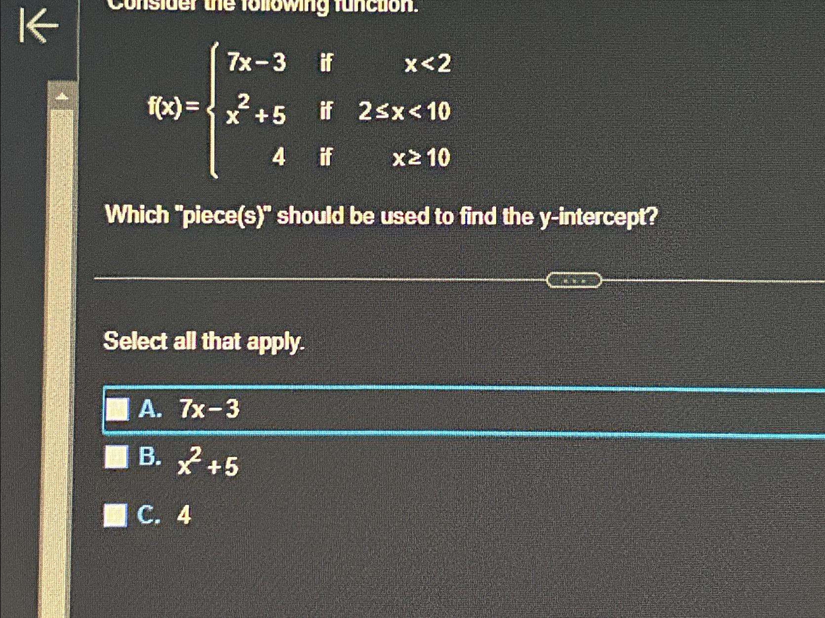 Solved f(x)={7x-3 if x
