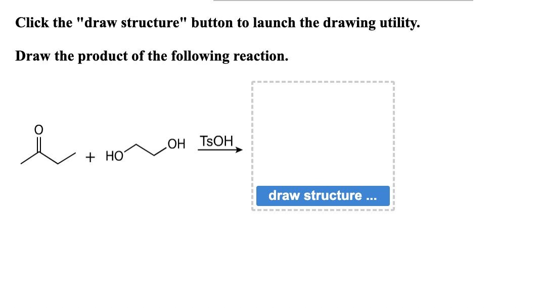 Solved Click the "draw structure" button to launch the | Chegg.com