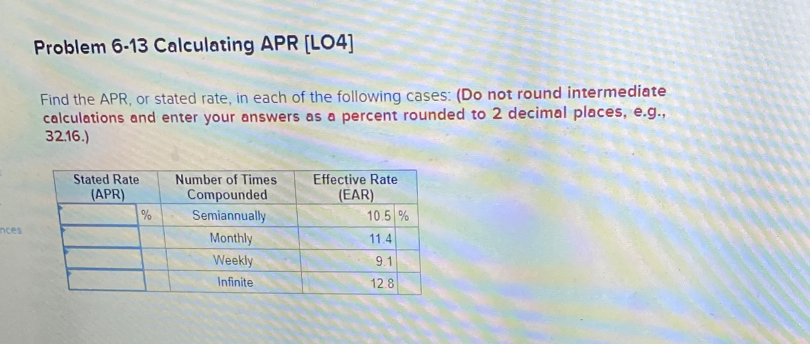 Solved Problem 6-13 ﻿Calculating APR [LO4]Find the APR, or | Chegg.com