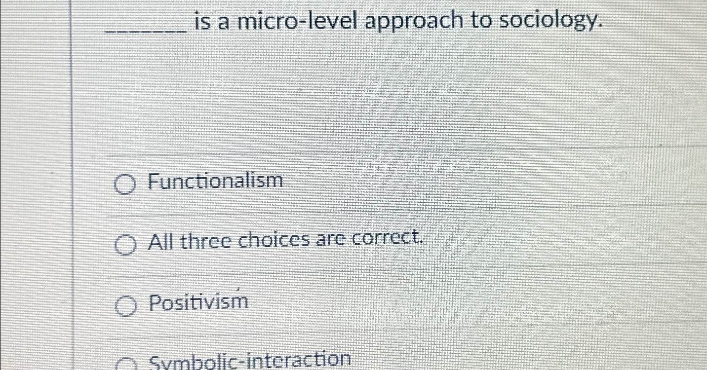 Solved is a micro-level approach to | Chegg.com