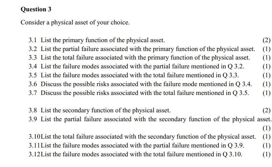 Solved Question 3 Consider a physical asset of your choice. | Chegg.com