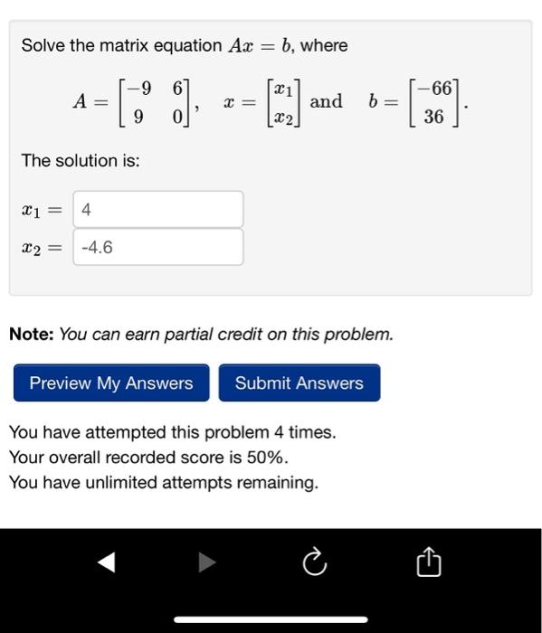 Solved Solve the matrix equation Ax=b, where | Chegg.com