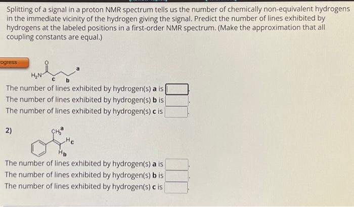 Solved Splitting of a signal in a proton NMR spectrum tells | Chegg.com
