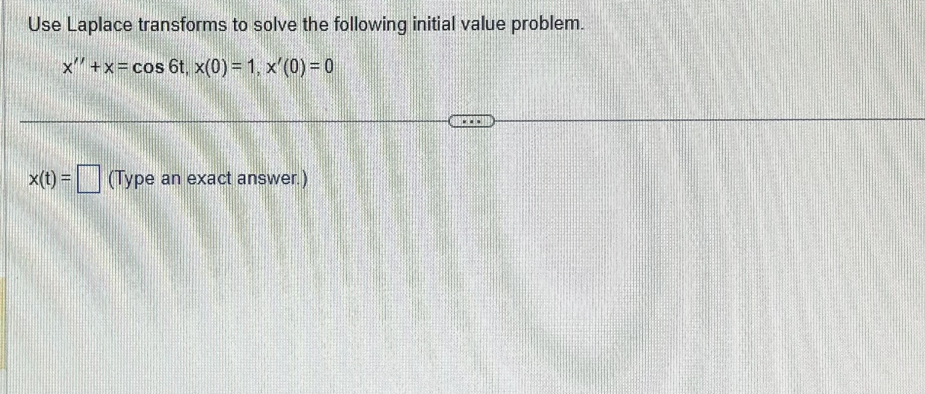 Use Laplace transforms to solve the following initial | Chegg.com