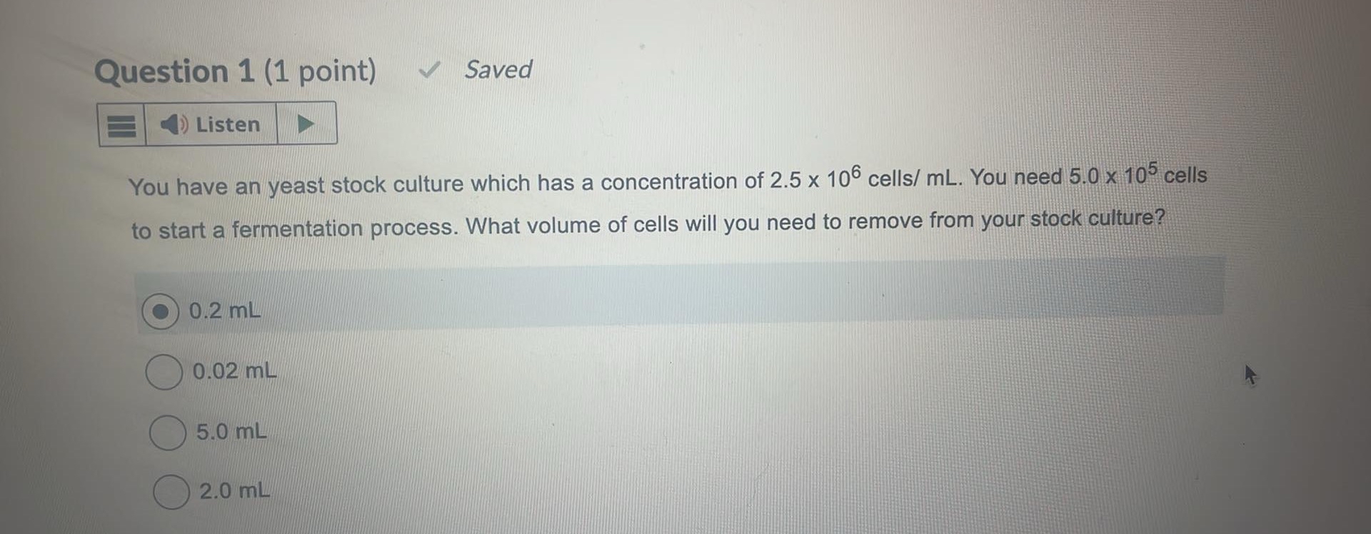 Solved Question 1 (1 ﻿point) ﻿Saved You have an yeast | Chegg.com