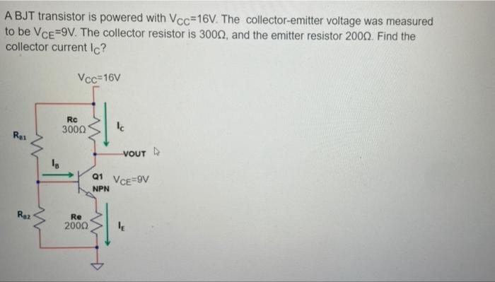 Solved A BJT transistor is powered with Vcc=16V. The | Chegg.com