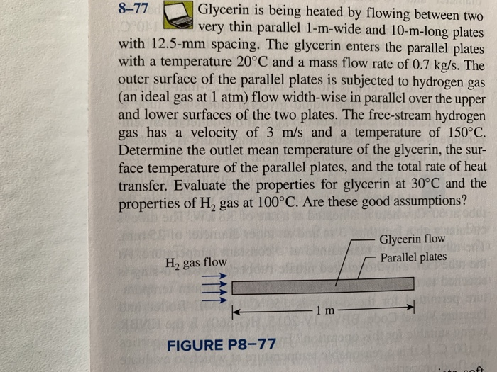 Solved 8-77 Glycerin is being heated by flowing between two | Chegg.com
