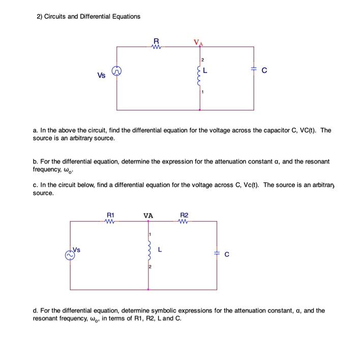 Solved 2) Circuits and Differential Equations a. In the | Chegg.com