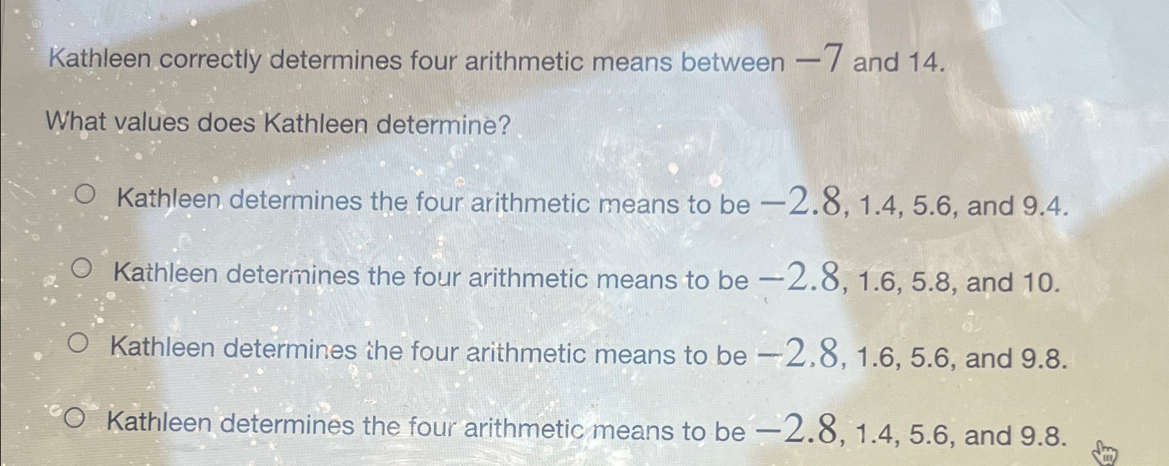 Solved Kathleen correctly determines four arithmetic means | Chegg.com
