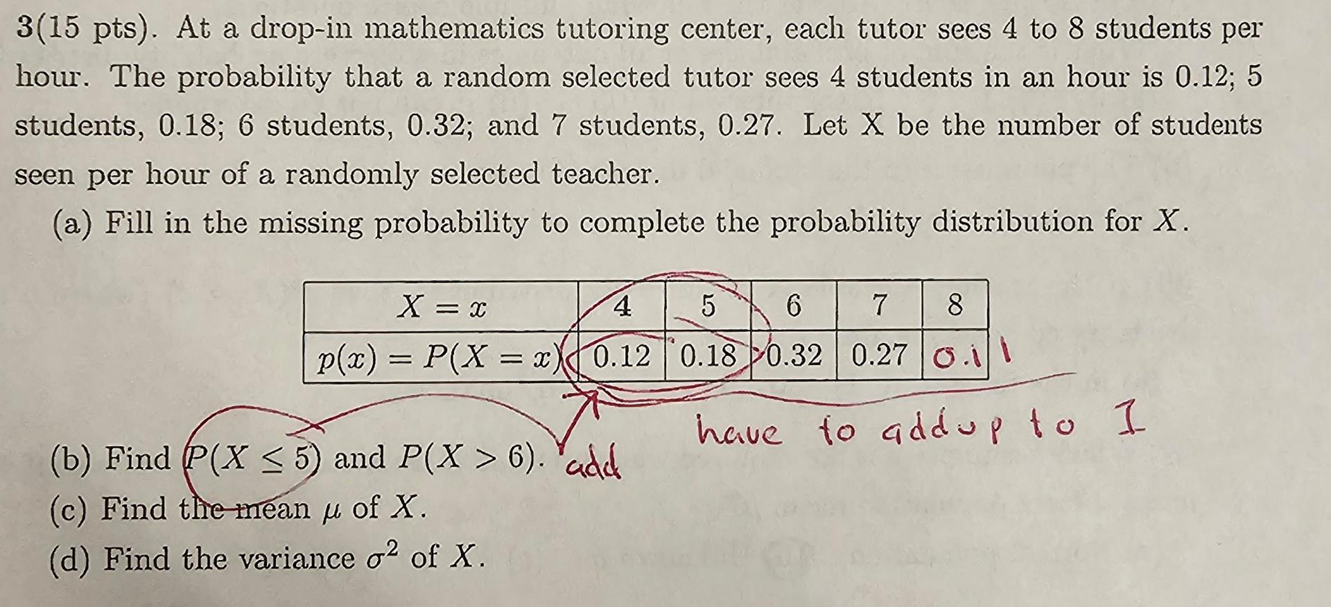 Solved 3 (15 pts). At a drop-in mathematics tutoring center, | Chegg.com