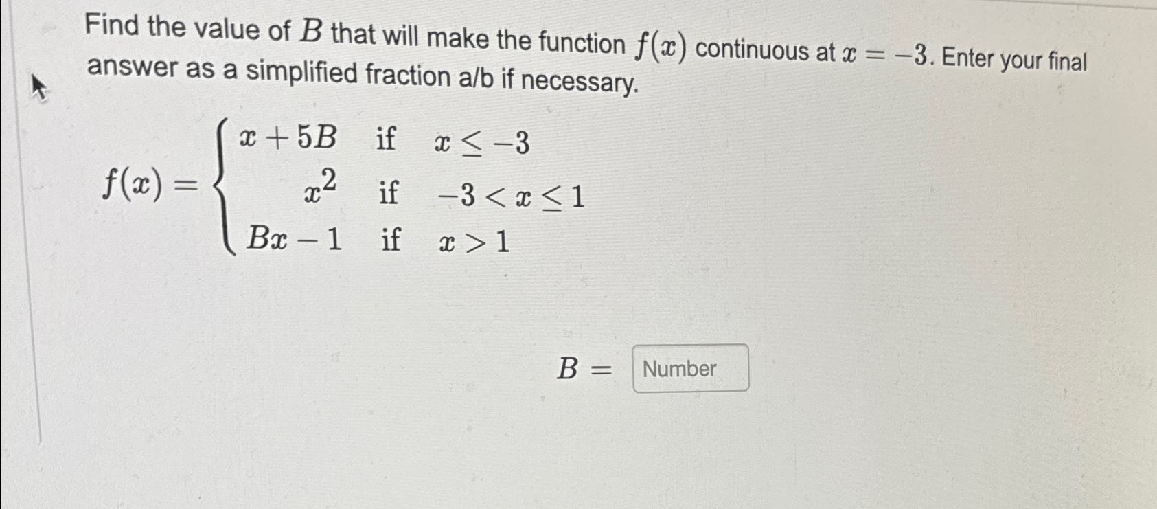 Solved Find the value of B ﻿that will make the function f(x) | Chegg.com