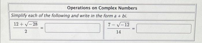 Solved Operations on Complex Numbers Simplify each of the | Chegg.com
