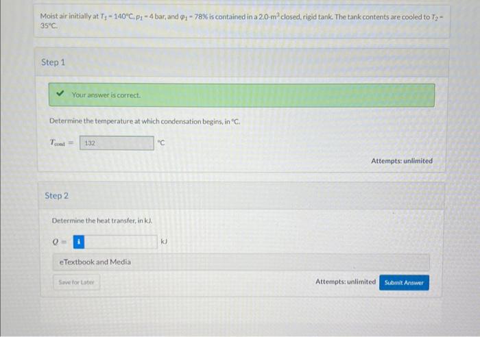 Solved Moist air initially at T1−140∘C,p1−4 bar, and ϕ1−78% | Chegg.com
