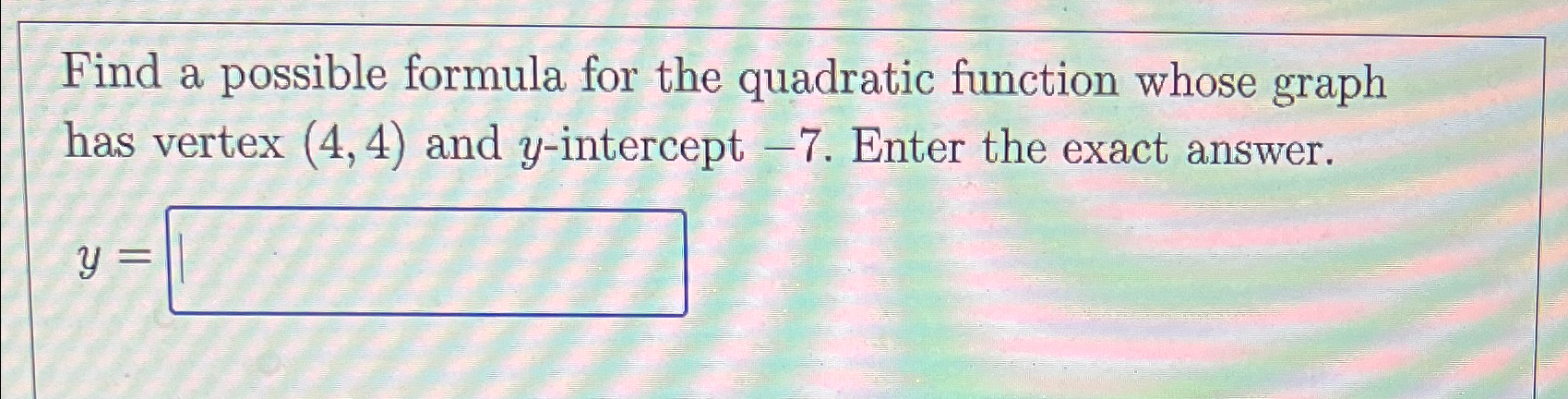 Solved Find a possible formula for the quadratic function | Chegg.com