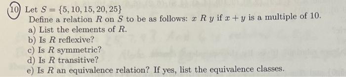 Solved (6) Let S={2,3,4,5,6} Define a relation R on S to be | Chegg.com