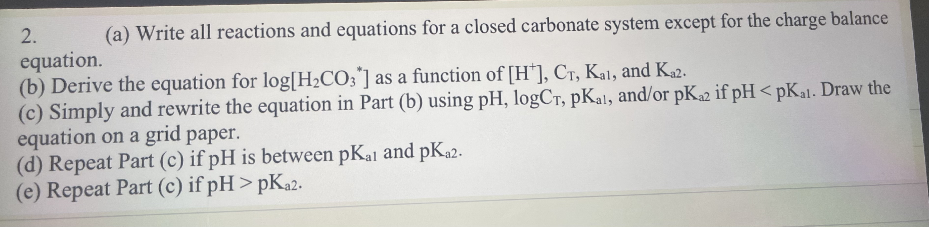 Solved (a) ﻿Write all reactions and equations for a closed | Chegg.com