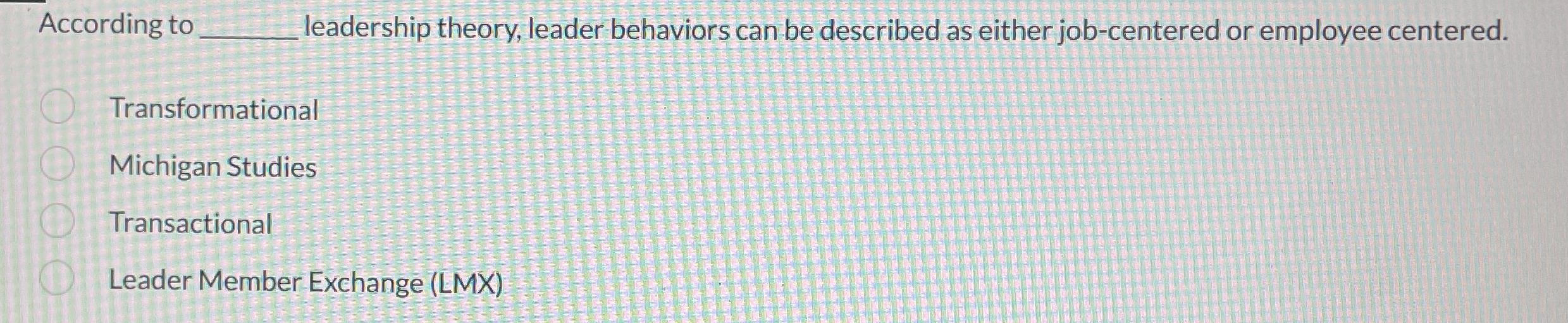 Solved According to ﻿leadership theory, leader behaviors | Chegg.com