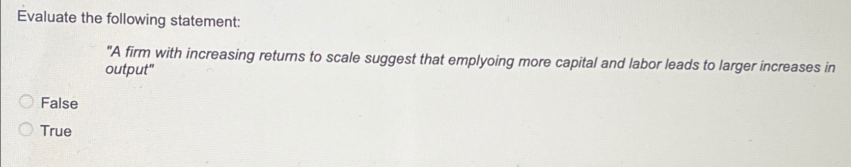 Solved Evaluate the following statement:"A firm with | Chegg.com