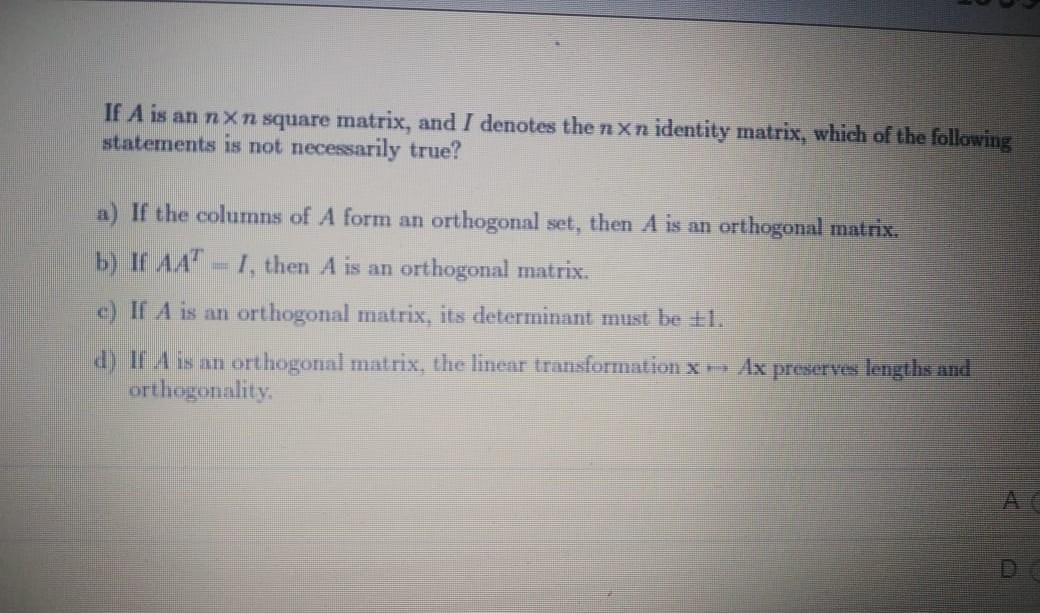 Solved If A is an nxn square matrix, and I denotes the nxn | Chegg.com