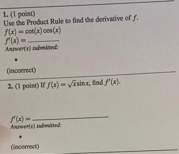 Solved 1. (1 point) Use the Product Rule to find the | Chegg.com