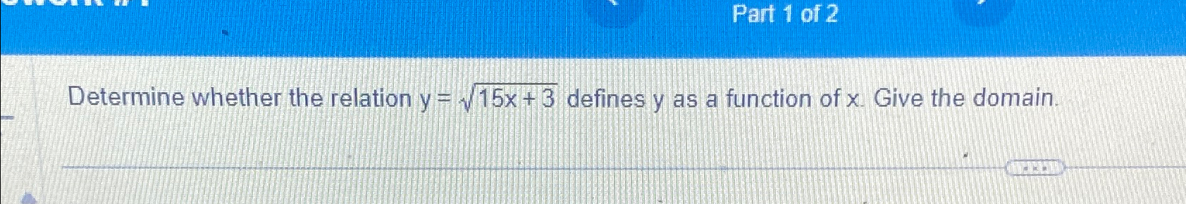 Solved Part 1 ﻿of 2Determine whether the relation y=15x+32 | Chegg.com