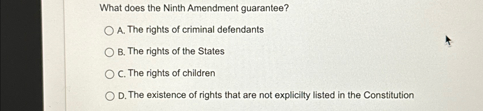 Solved What does the Ninth Amendment guarantee?A. ﻿The | Chegg.com