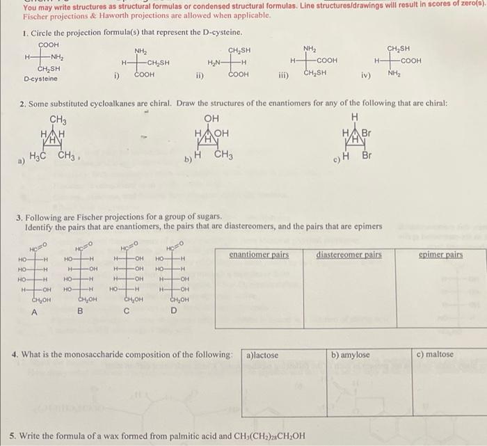 Solved You may write structures as structural formulas or | Chegg.com