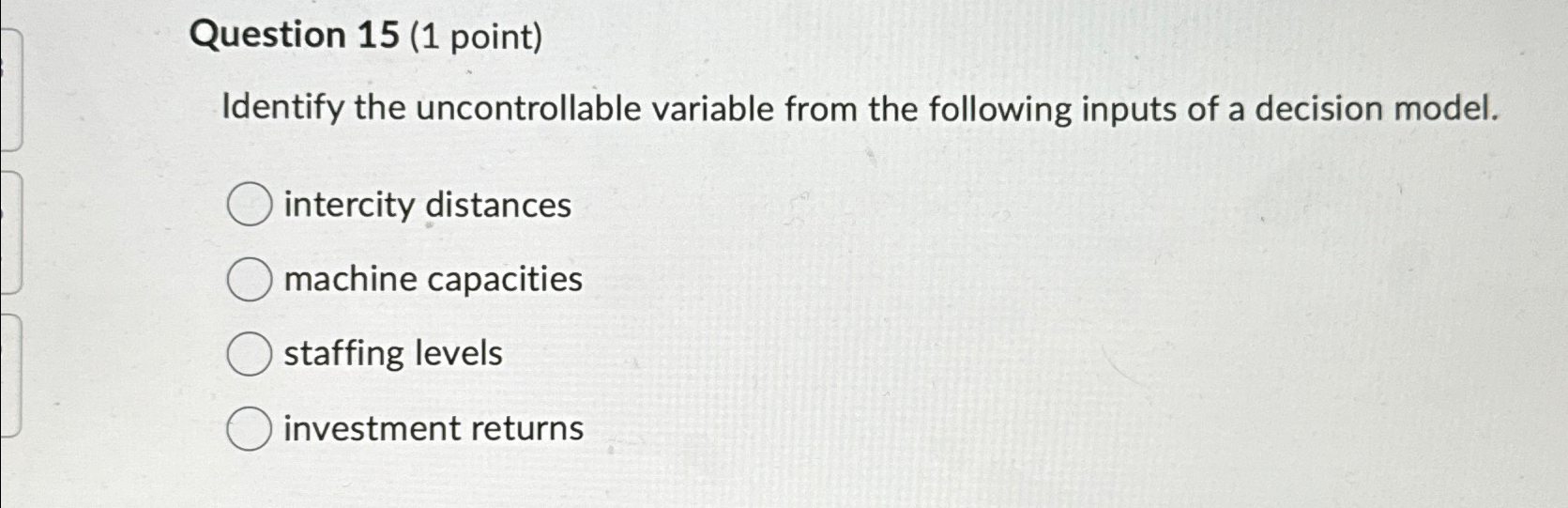 Solved Question 15 (1 ﻿point)Identify the uncontrollable | Chegg.com