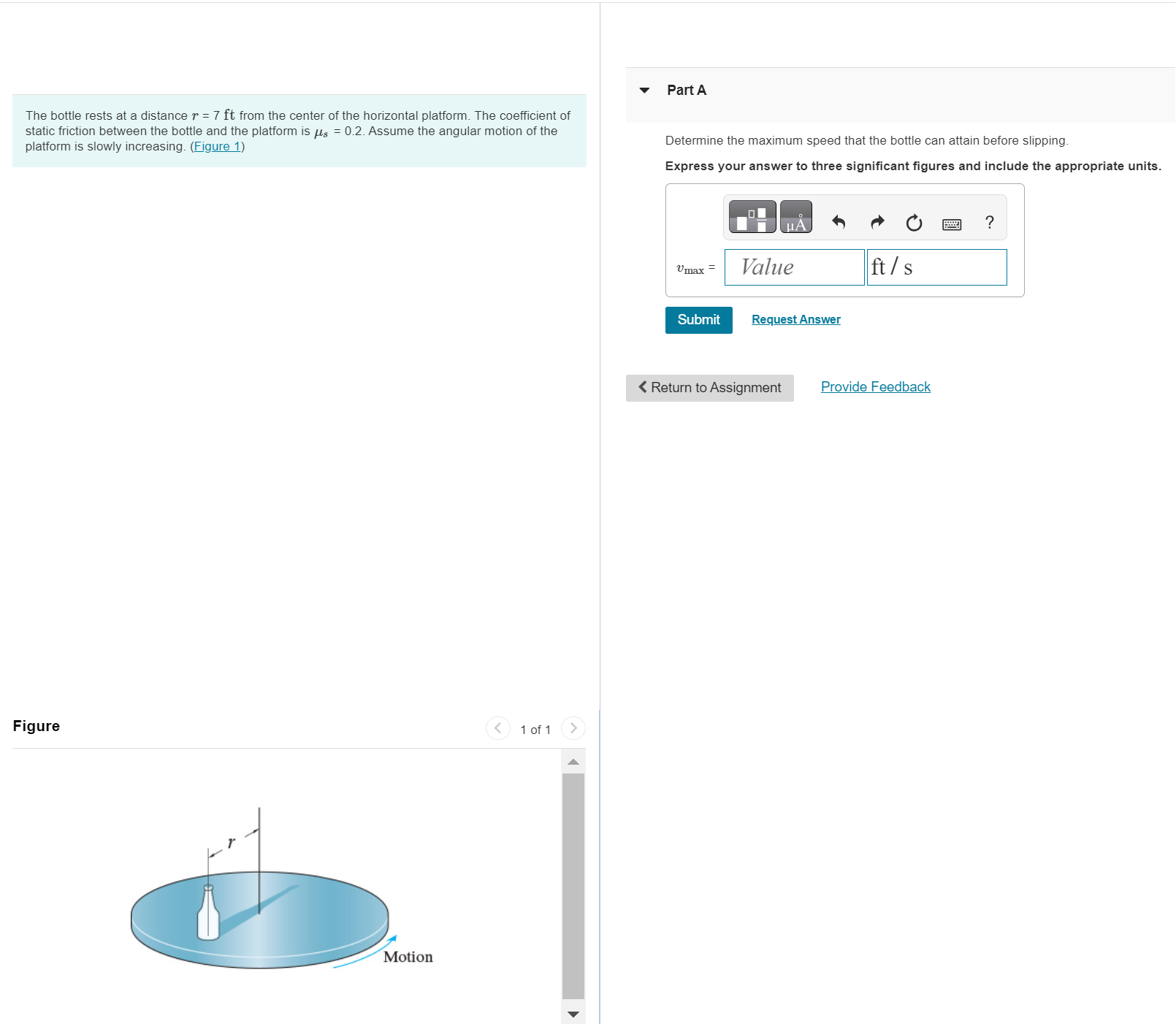 Solved The bottle rests at a distance r=7ft ﻿from the center | Chegg.com