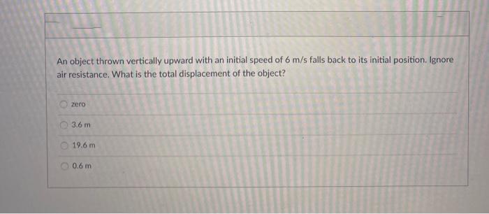 Solved An object thrown vertically upward with an initial | Chegg.com