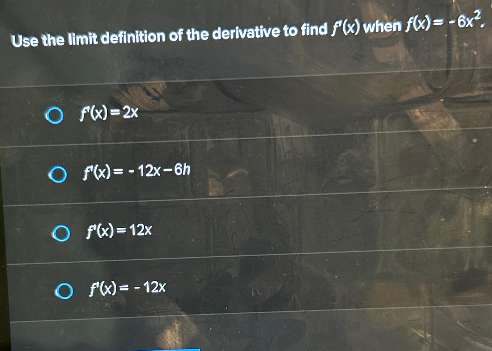 Solved Use the limit definition of the derivative to find | Chegg.com