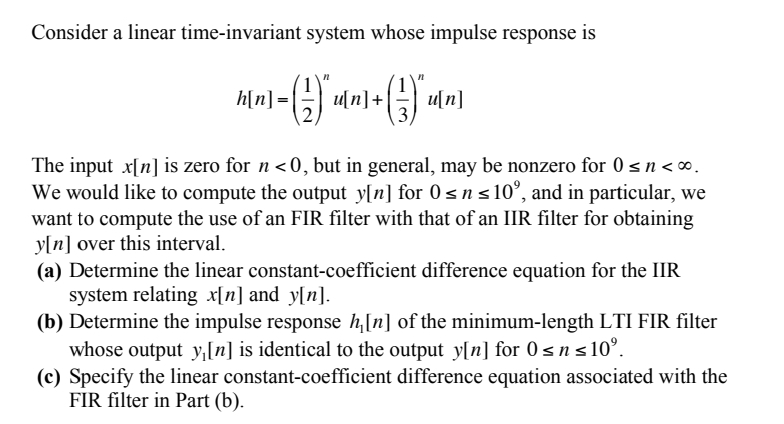 Solved Consider a linear time-invariant system whose impulse | Chegg.com