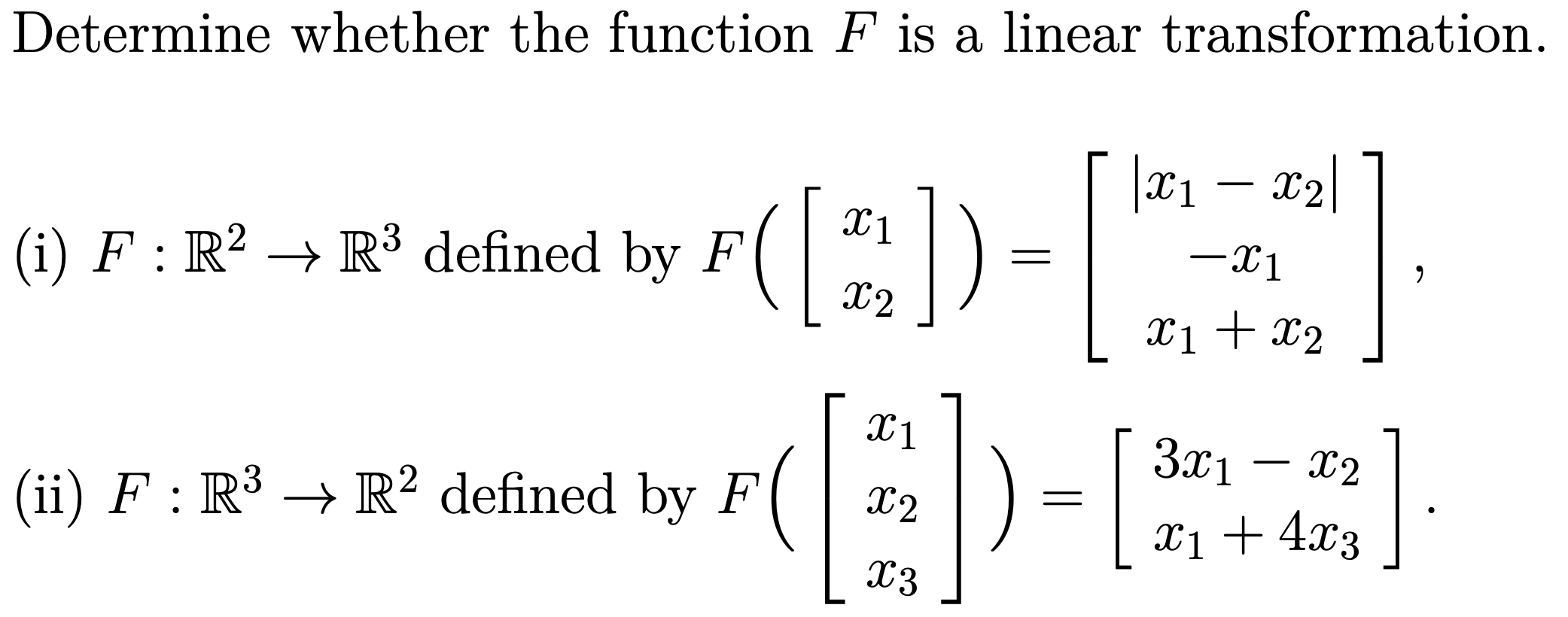 Solved Determine whether the function F is ﻿a linear | Chegg.com