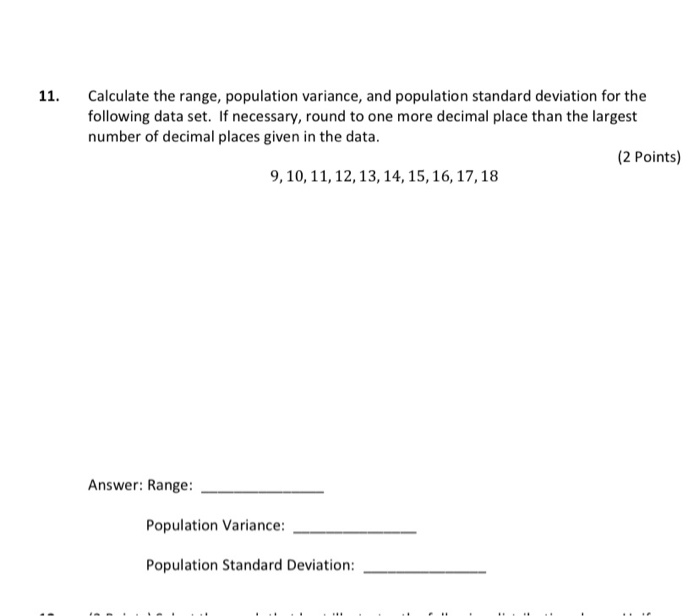 Solved 11. Calculate the range, population variance, and | Chegg.com