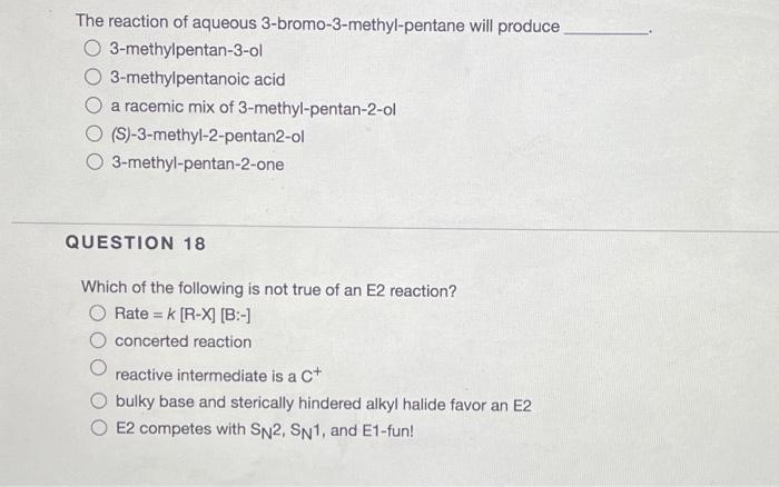 Solved The reaction of aqueous 3-bromo-3-methyl-pentane will | Chegg.com