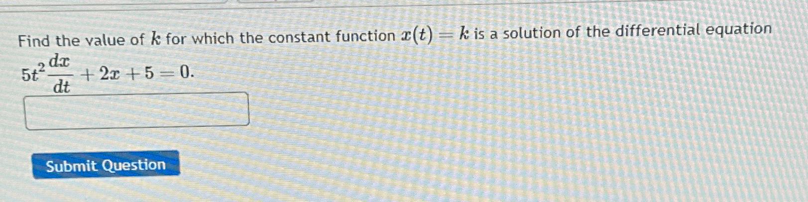 Solved Find the value of k ﻿for which the constant function | Chegg.com