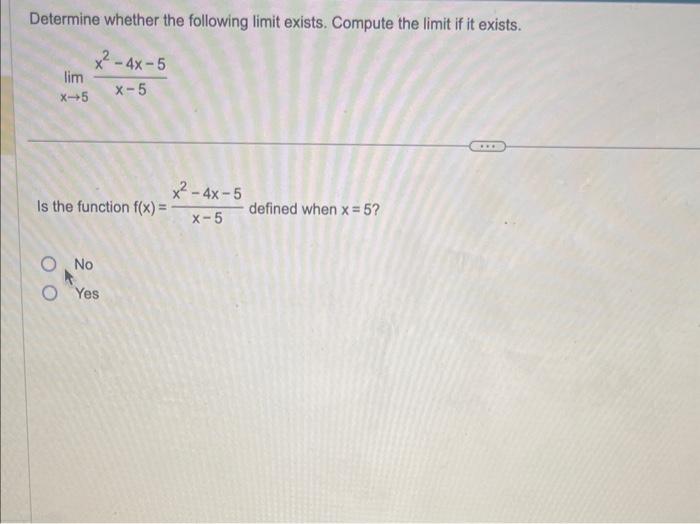 Solved Determine whether the following limit exists. Compute | Chegg.com