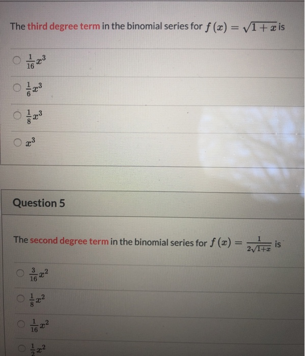 Solved The third degree term in the binomial series for f(x) | Chegg.com