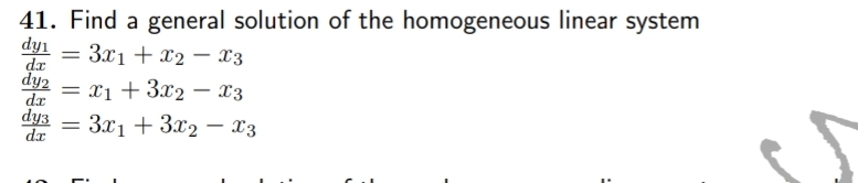 Solved Find a general solution of the homogeneous linear | Chegg.com