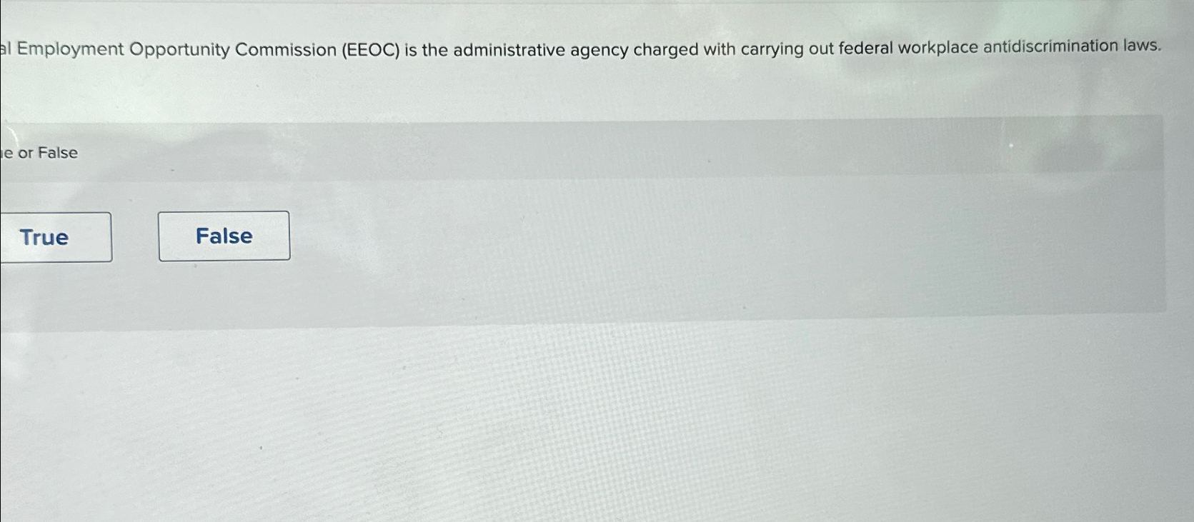Solved al Employment Opportunity Commission (EEOC) ﻿is the | Chegg.com
